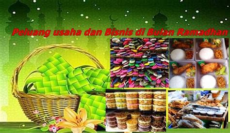 10 Peluang Usaha Di Bulan Ramadhan Untung Besar Siap Sukses