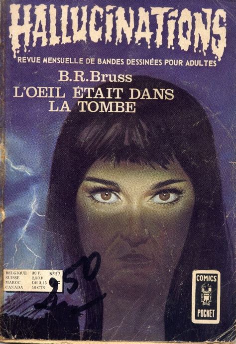 Hallucinations 1re Série Arédit 27 L œil était dans la tombe