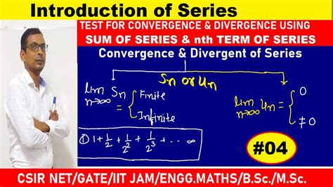 04 test for convergence and divergence of series using sum of series and nth term of series
