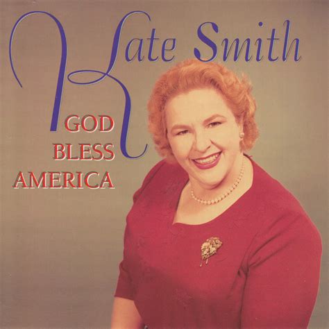 God Bless America Song And Lyrics By Kate Smith Spotify