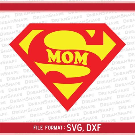 Supermom SVG Files Supermom Logo DXF Cut Files For Cricut And Etsy