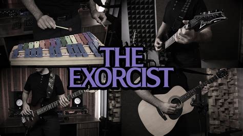 The Exorcist Main Theme Cover Tubular Bells Youtube