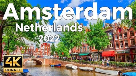 Amsterdam Netherlands Walking Tour K Ultra Hd Fps With