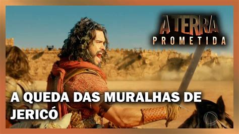A Queda das muralhas de Jericó A TERRA PROMETIDA YouTube