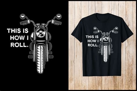 This Is How I Roll Bike T Shirt Design Graphic By Nxmnadim Creative
