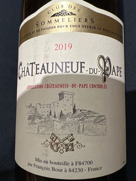 2019 Club des Sommeliers Châteauneuf du Pape France Rhône Southern