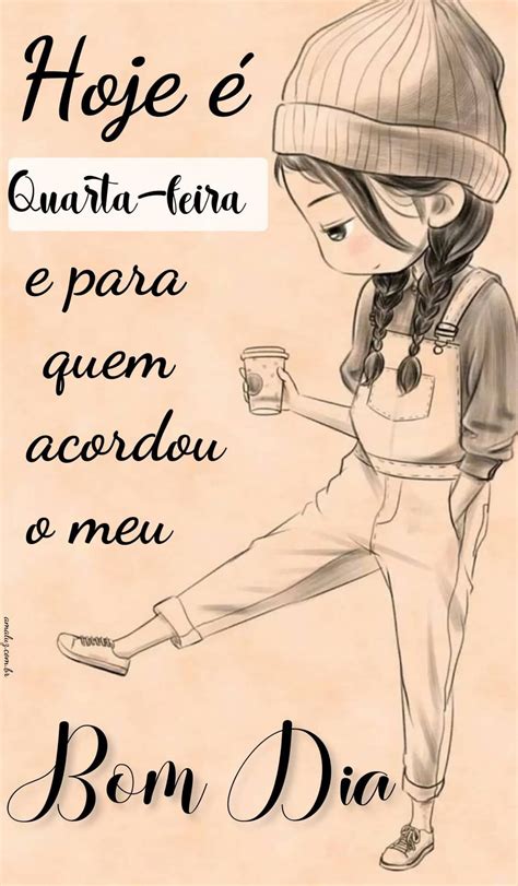 Mensagens De Bom Dia Quarta Feira Autoestima E Leveza