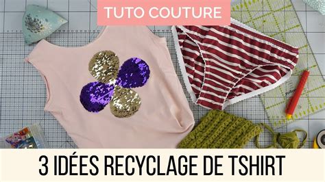 3 façons de recycler un tee shirt TUTO COUTURE FACILE YouTube