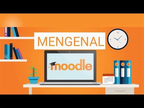 Mengenal Moodle CMS E Learning Apa Itu Moodle YouTube
