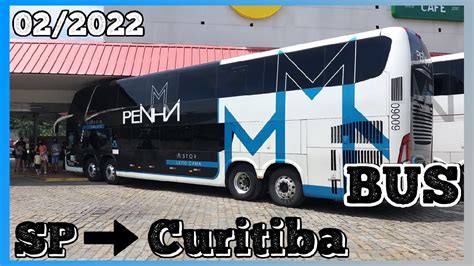 Viajando de SP a Curitiba de Ônibus Semi Leito Penha 02 2022 YouTube
