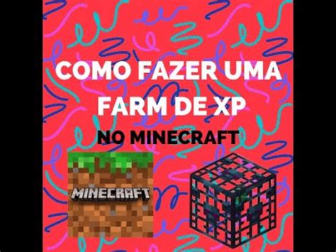 Como Fazer Uma Farm De Xp Minecraft Youtube