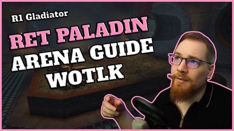 RETRIBUTION PALADIN WOTLK PVP GUIDE S5 Best Talents Glyphs