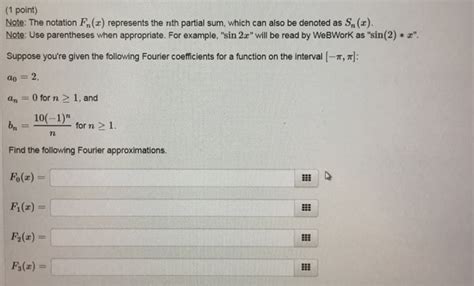 solved 1 point note the notation fn x represents the nth