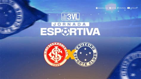 INTERNACIONAL X CRUZEIRO AO VIVO NA RÁDIO 3VL I 13ª RODADA DO