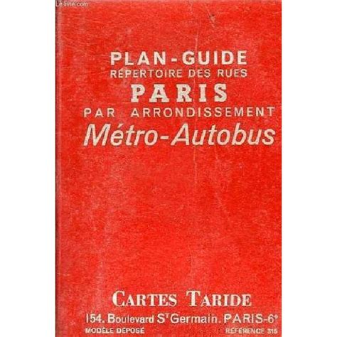 Plan Guide Repertoire Des Rues Paris Par Arrondissement Metro Autobus