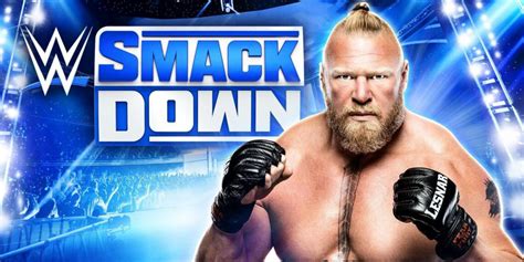 WWE SmackDown Preview For Tonight Brock Lesnar S Blue Brand Return