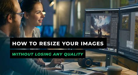 how to resize images without losing quality
