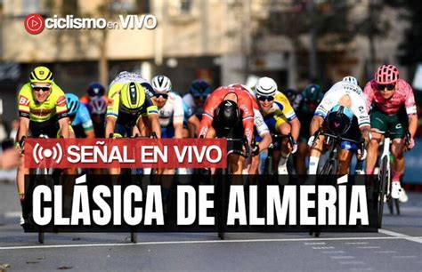Clásica de Almería 2024 Señal en VIVO Ciclismo en Vivo