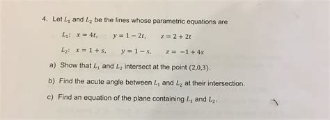 solved let l 1 and l 2 be the lines whose parametric