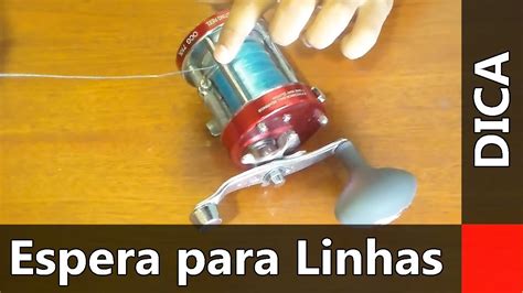Dica Espera para Linhas de Pesca Pesca Vídeos YouTube