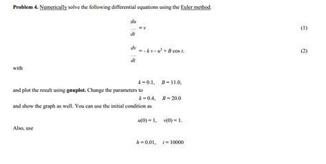 numerically solve the following differential