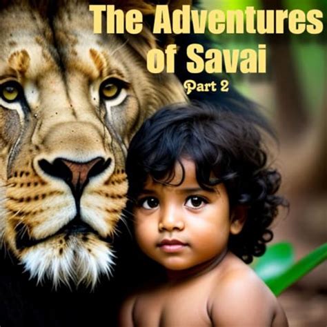 The Adventures Of Savai Part Good Night Stories Experience
