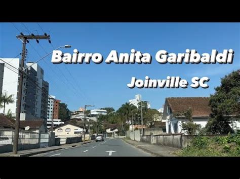 Bairro Anita Garibaldi Em Joinville SC YouTube