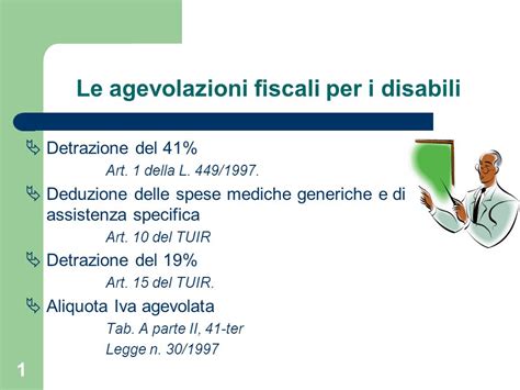 Le Agevolazioni Fiscali Per I Disabili Ppt Scaricare