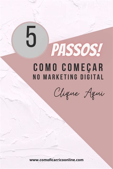 Como Começar no Marketing Digital em 5 Passos