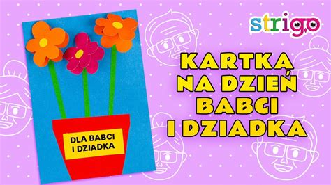 Jak zrobić laurkę z kwiatami na Dzień Babci i Dziadka Praca plastyczna