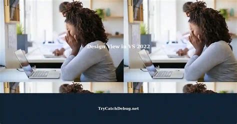 Can T Find Design View In Visual Studio 2022 A Simple Solution