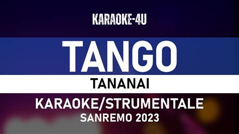 Tango Tananai Sanremo Karaoke Strumentale Lyrics Testo Youtube