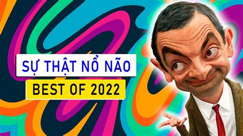 513 Những Sự Thật Nổ Não Hay Nhất 2022 YouTube