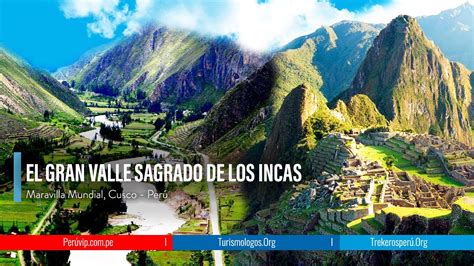 El Mejor Documental El Gran Valle Sagrado De Los Incas Machu