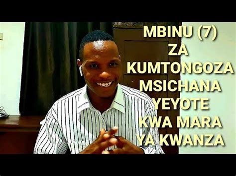 Mbinu 7 Za Kumtongoza Msichana Yeyote Uliye Muona Kumpenda Kwa Mara Ya