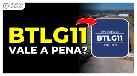 BTLG11 VALE A PENA ANÁLISE COMPLETA DO FUNDO IMOBILIÁRIO BTG