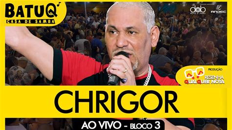 Chrigor Ao Vivo Na Batuq Bloco Youtube