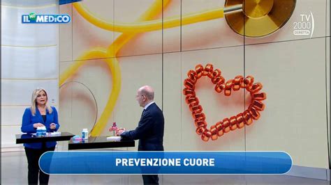 Il Mio Medico Tv Prevenzione Cuore E Nuovo Studio Sulla