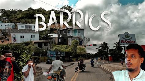 Los BARRIOS Mas Peligrosos De LAS TERRENAS YouTube