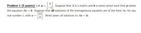 solved problem 1 5 points let p [3−1] suppose that a is