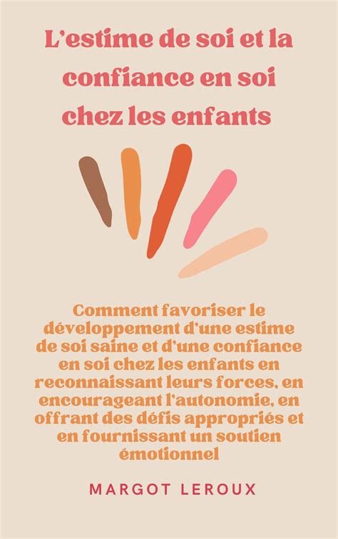 L Estime De Soi Et La Confiance En Soi Chez Les Enfants EBook By Margot