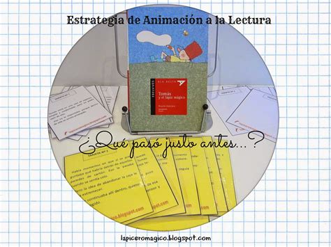LAPICERO MÁGICO Estrategia de Animación a la Lectura