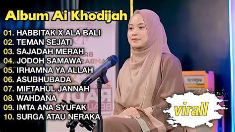 HABBITAK X ALA BALI IRHAMNA YA ALLAH KUMPULAN LAGU SHOLAWAT AI