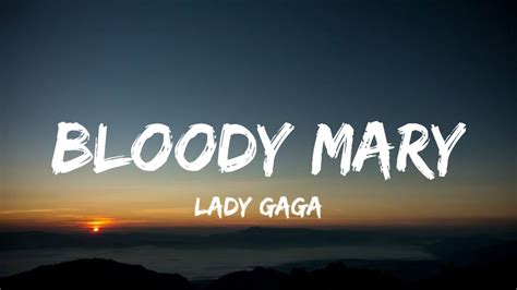 Lady Gaga Bloody Mary Sped Up Lyrics Wednesday Tiktok Song