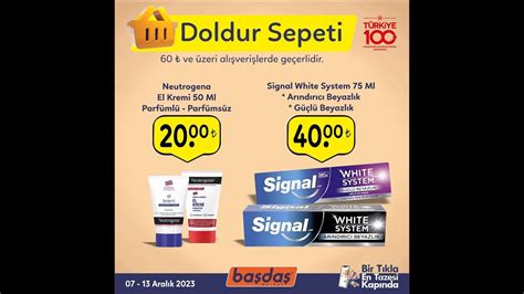 Başdaş Market 60 TL ve üzeri Kampanyalar 07 13 Aralık 2023 YouTube