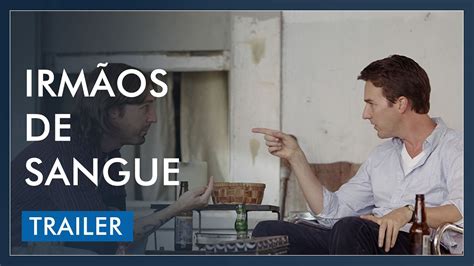 Irmãos de Sangue Trailer Legendado YouTube