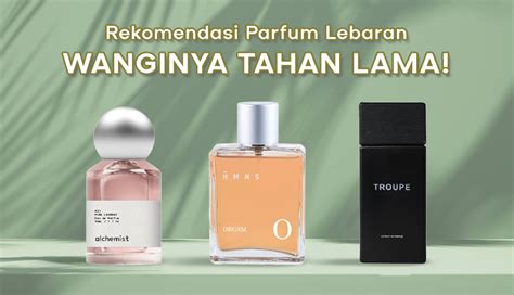 Terbukti Tahan Lama Ini 5 Rekomendasi Parfum Buat Lebaran Kumpulan