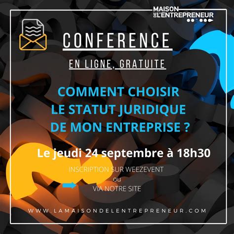 Comment Choisir Mon Statut Juridique Maison De L Entrepreneur