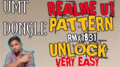 Realme U Pattern Lock Unlock Umt Rmx Pattern Unlock Mtk