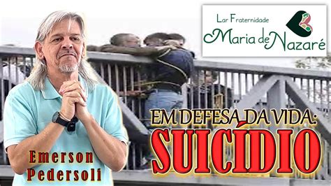 247 Em defesa da vida suicídio YouTube